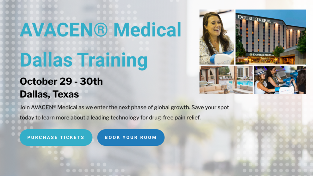 AVACEN® Medical Dallas Training | A Leader in Pain Relief